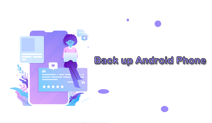 Common Way to Back up Android Phone - Mobile Manager