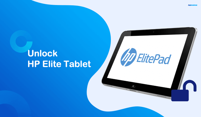 How to Unlock HP Elitepad Tablet without Windows 8/8.1 Password