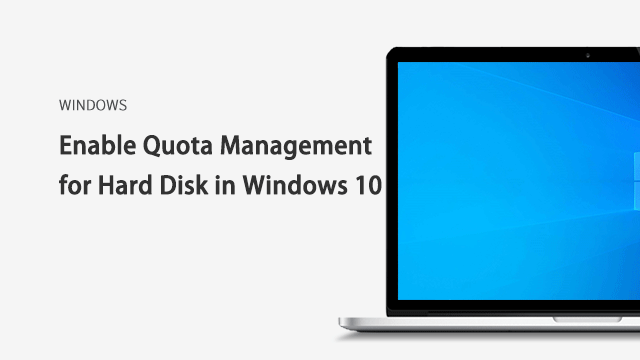 Quota Manager Windows 10